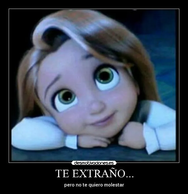 Imágenes de te extraño desmotivaciones - Imagui