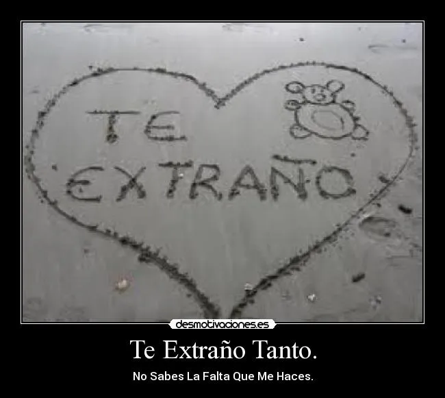 Te extraño tanto - Imagui