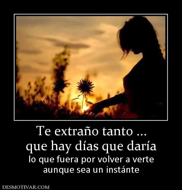 Frases te extraño - Imagui