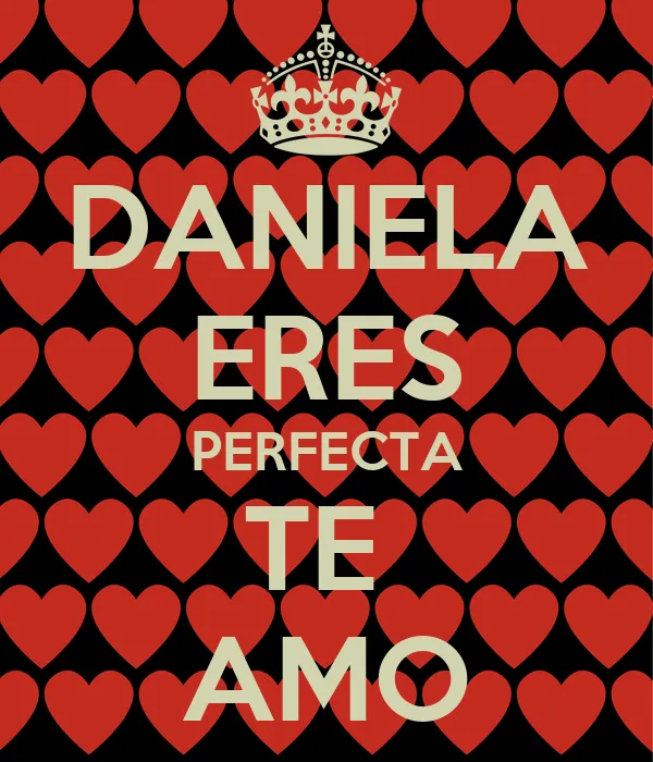 Imajen que diga Daniela te amo - Imagui