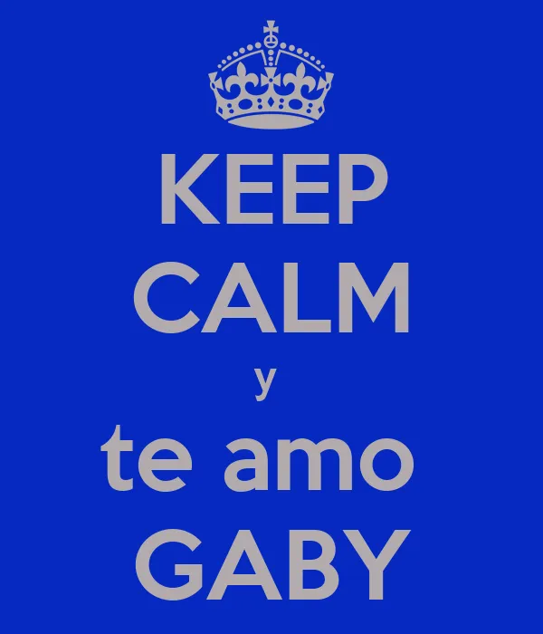 Te amo gaby - Imagui