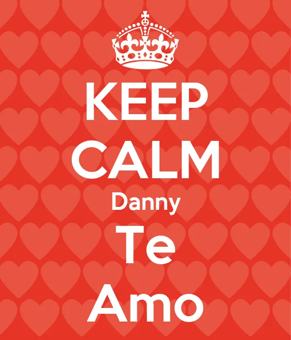 Te amo danny - Imagui