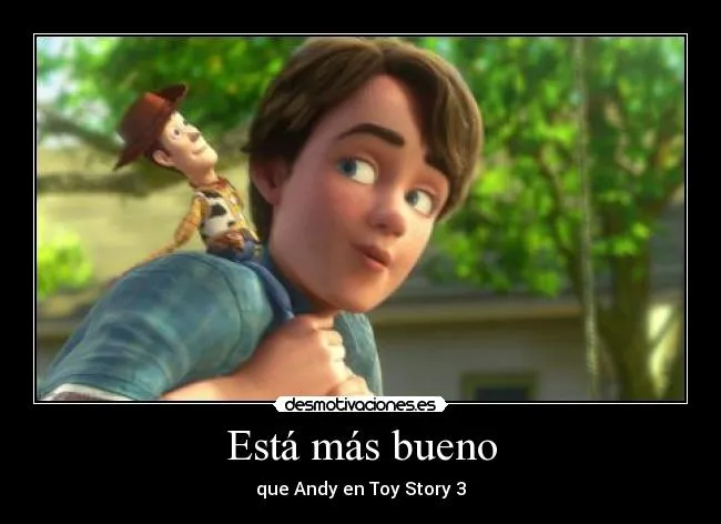 Toy Story 3 desmotivaciones - Imagui